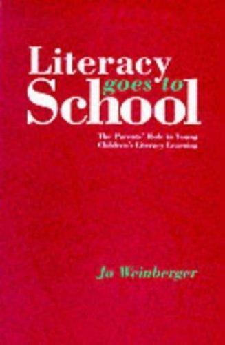 Literacy Goes to School : The Parents Role in Young Children's Literacy Learn... 9781853962929| eBay