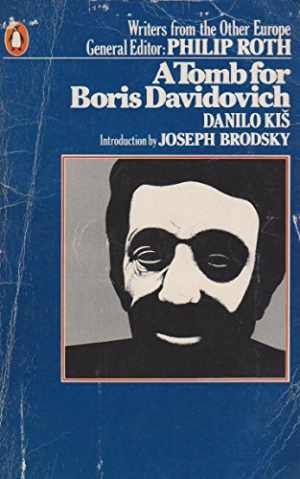 A Tomb for Boris Davidovich - Paperback, by Kis Danilo - Acceptable ...
