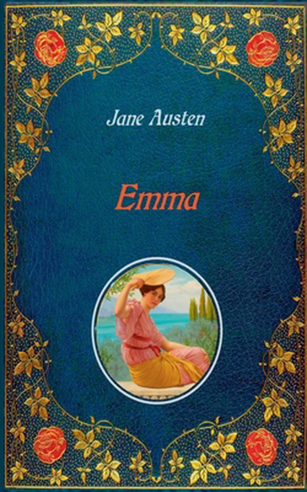 Emma - Illustrated: Unabridged - original text of the first edition ...