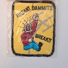 NEW Vintage BREAK! DAMMIT! BREAK! CB Patch Sealed In Package | eBay