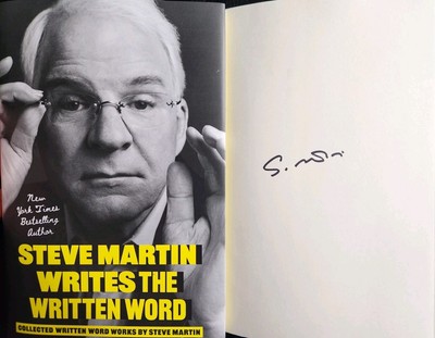 Steve Martin SIGNED Book Steve Martin Writes The Written Word 2025 ...