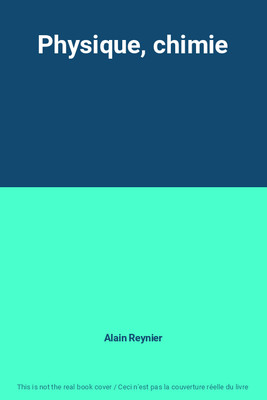 Physique, chimie, Alain Reynier | eBay