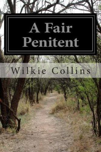 Fair Penitent by Wilkie Collins (2015, Trade Paperback) for sale online ...