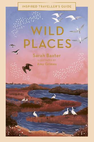 Sarah Baxter Wild Places (Gebundene Ausgabe) (US IMPORT) | eBay