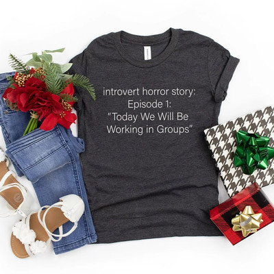 Introverted Horror Story Shirt Funny Introvert tShirt Today We Will Be ...