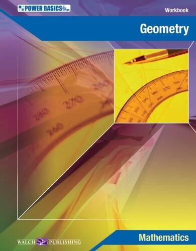 Geometry Workbook (Power Basics) - Paperback By Walch Publishing - GOOD ...