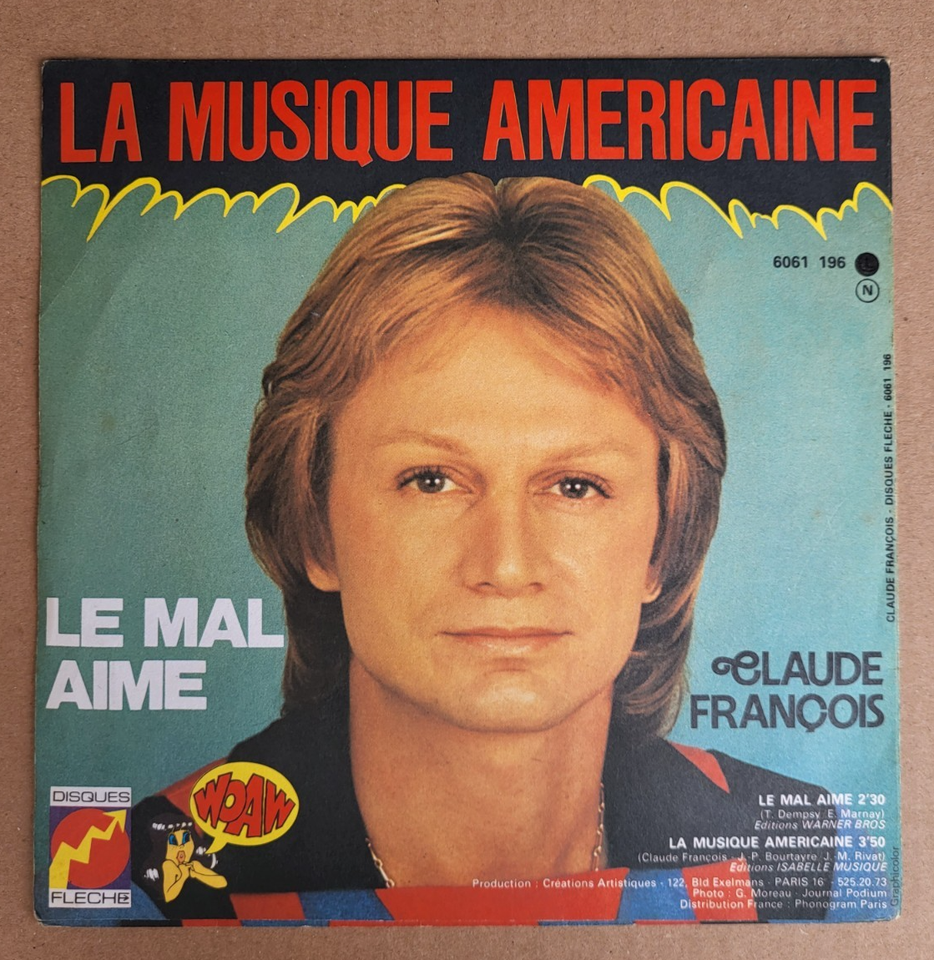 Claude François Le Mal Aimé - SP 45T Fra 1974 (Pub Intermarché LE LOUP ...