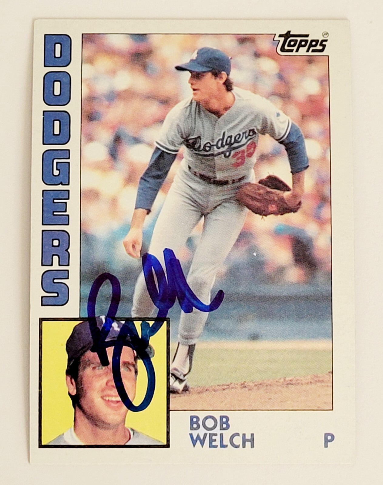 BOB WELCH Signed 1984 Topps Los Angeles Dodgers Card #722 - Bob Welch ...