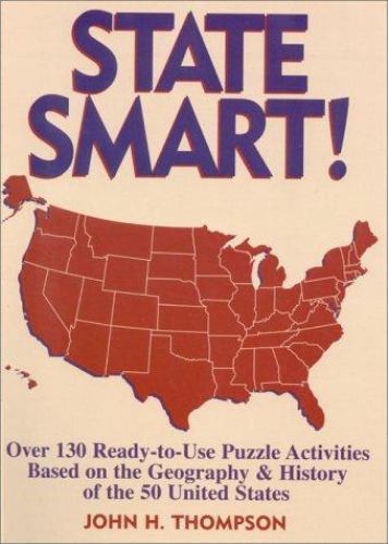 State Smart!: Over 130 Ready-To-Use Puzzle Activities Based on the ...