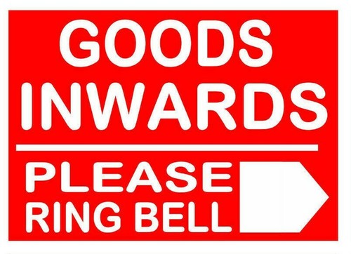 GOODS INWARDS PLEASE RING BELL ~ Metal SIGN NOTICE ~ business industry ...