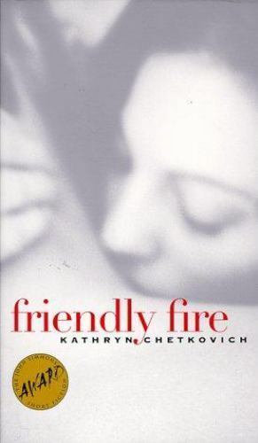 Friendly Fire by Kathryn Chetkovich (1998, Trade Paperback) for sale ...