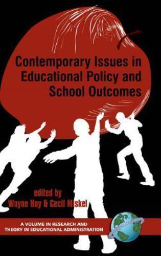 Contemporary Issues in Educational Policy and School Outcomes (Hc ...