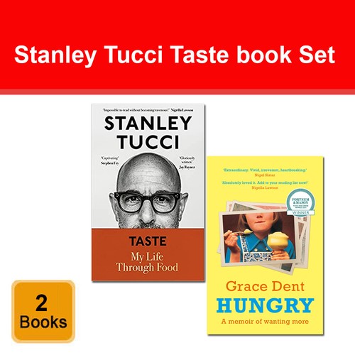 Stanley Tucci Taste and Grace Dent Hungry 2 Books Collection Set RRP: £ ...