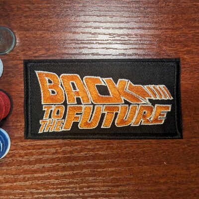 Back To The Future Patch Classic 80s Movies Films Embroidered Iron On ...