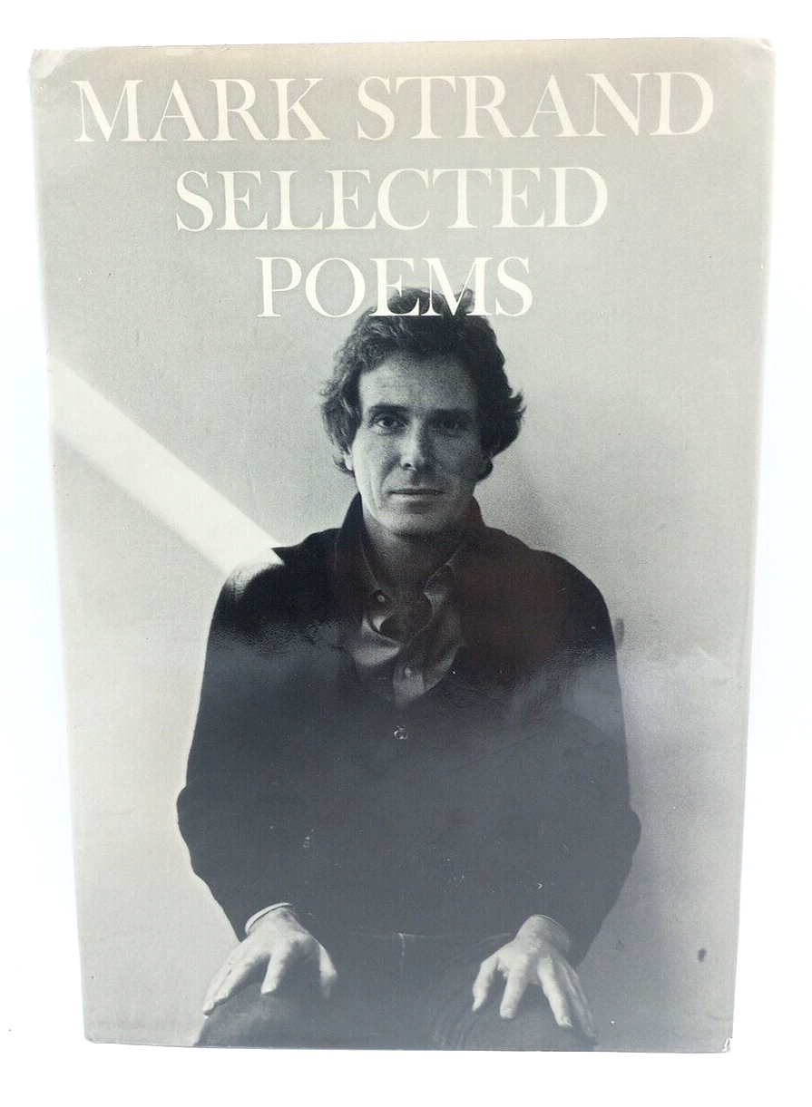 Selected Poems by Mark Strand (1980, Hardcover) for sale online | eBay