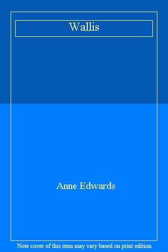 Wallis By ANNE EDWARDS. 9780333566206 | eBay