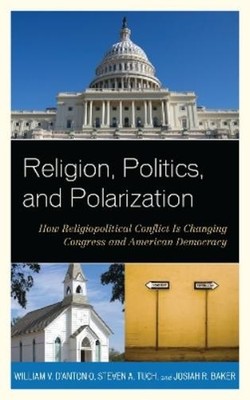 Josiah R. Baker Steven A. Tuch Will Religion, Politics, (Hardback) (UK ...