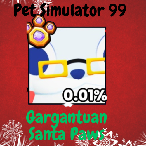 Roblox - Pet Simulator 99 | Gargantuan Santa Paws [PRE-ORDER - Read ...