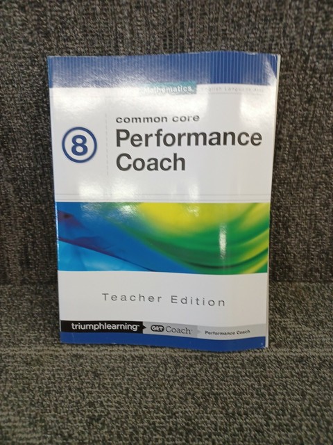 Common Core Performance Coach Mathematics 8 Teacher Edition 2015 For Common Core Performance Coach Mathematics 8 Teacher Edition 2015 For