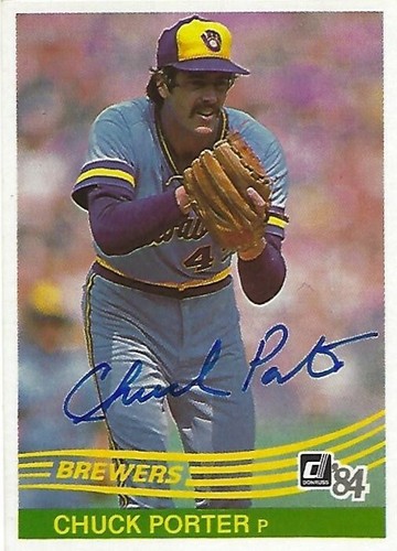Autographed/Signed 1984 Donruss # 333-Chuck Porter Milwaukee Brewers | eBay