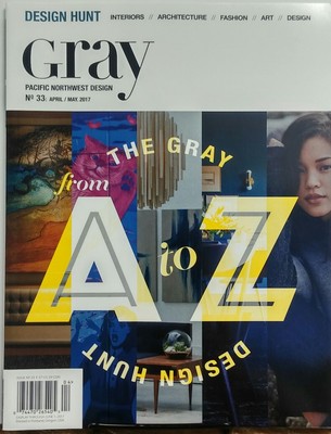 Gray Magazine April May 2017 From A to Z Design Hunt Interiors FREE ...