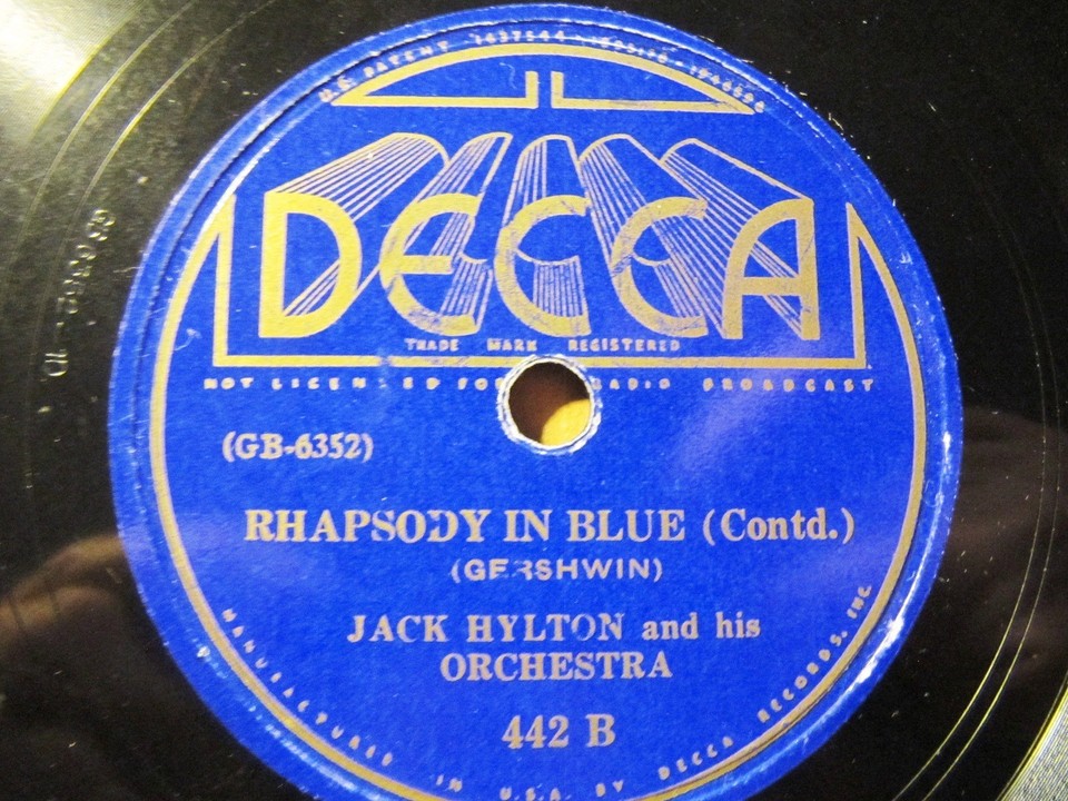 1933 George Gershwin RHAPSODY IN BLUE Ferdie Grofe JACK HYLTON Or DECCA ...