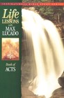 Life Lessons with Max Lucado: Book Of Acts By Max Lucado 9780849953002 ...