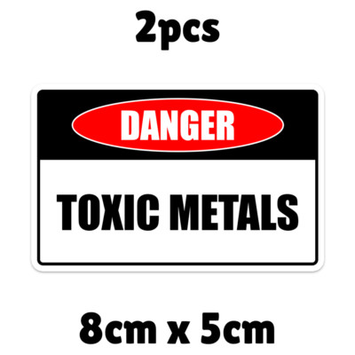 2 x Toxic Metals Danger Warning Safety Sign Label Sticker Decal | eBay ...