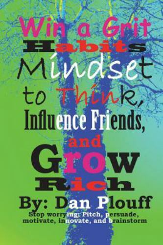Win a Grit Habits Mindset to Think, Influence Friends, and Grow Rich by ...