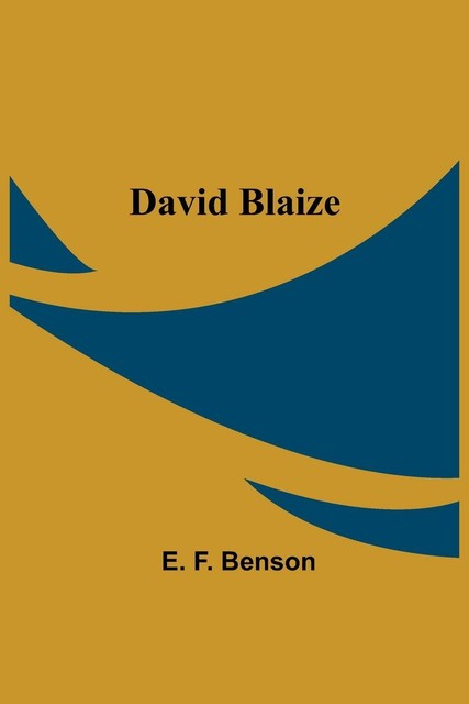 David Blaize von E. F. Benson (2021, Taschenbuch) online kaufen | eBay.de
