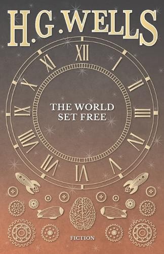 H G Wells The World Set Free (Poche) 9781473333666 | eBay