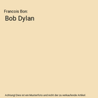 Bob Dylan, Francois Bon | eBay