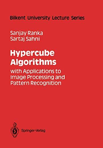 HYPERCUBE ALGORITHMS: WITH APPLICATIONS TO IMAGE By Sanjay Ranka ...