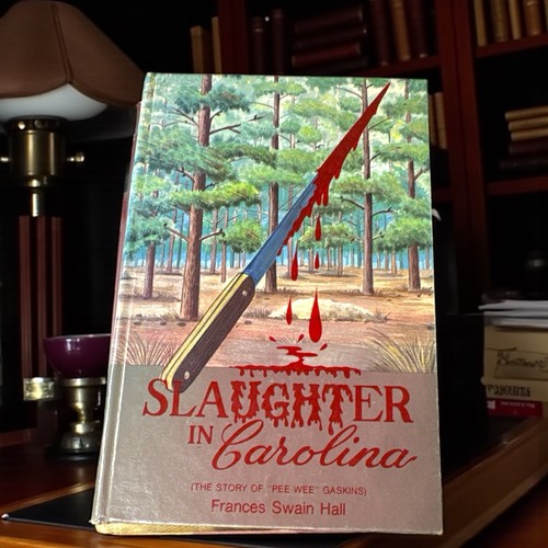Slaughter In Carolina by Frances Swain Hall Pee Wee Gaskins 1990 Serial ...