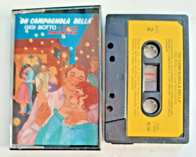 265 Musicassetta GIGI BOTTO e FISARMONICA - 'OH CAMPAGNOLA BELLA | eBay
