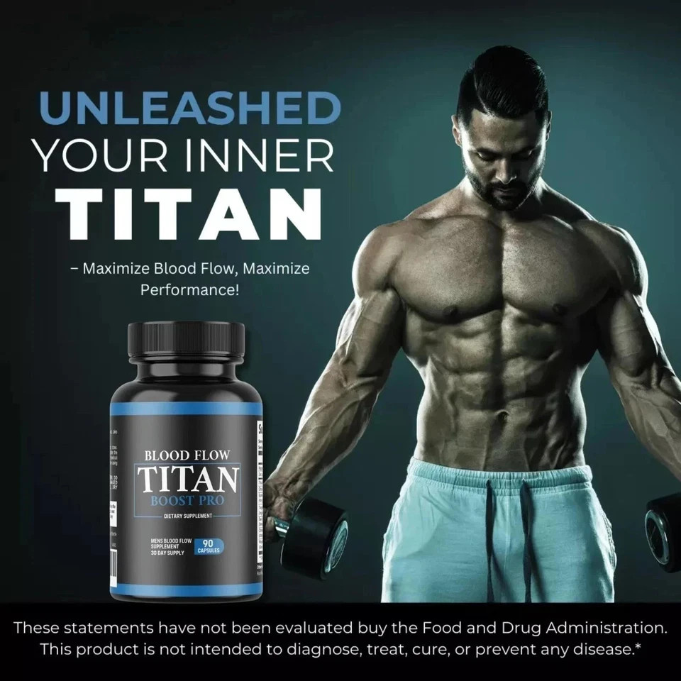 Blood Flow Titan Boost Pro Mens Blood Flow Supplement - 180 Capsules | eBay