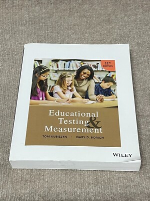 Educational Testing and Measurement - Paperback By Kubiszyn | eBay