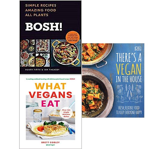 There's a Vegan, What Vegans Eat, BOSH Simple Recipes 3 Books ...