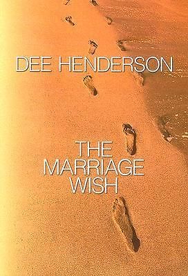 The Marriage Wish by Henderson, Dee 9781585475001| eBay
