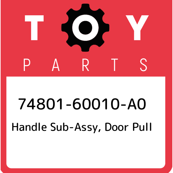 74801-60010-A0 Toyota Handle sub-assy, door pull 7480160010A0, New ...