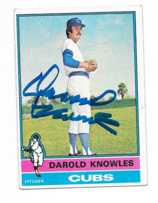DAROLD KNOWLES 1976 TOPPS AUTOGRAPHED SIGNED # 617 CHICAGO CUBS | eBay