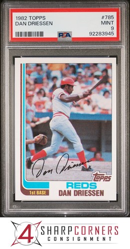 1982 TOPPS #785 DAN DRIESSEN REDS PSA 9 B4078551-945 | eBay