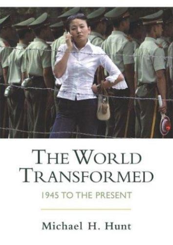 World Transformed : 1945 to the Present by Michael H. Hunt (2003, Trade ...