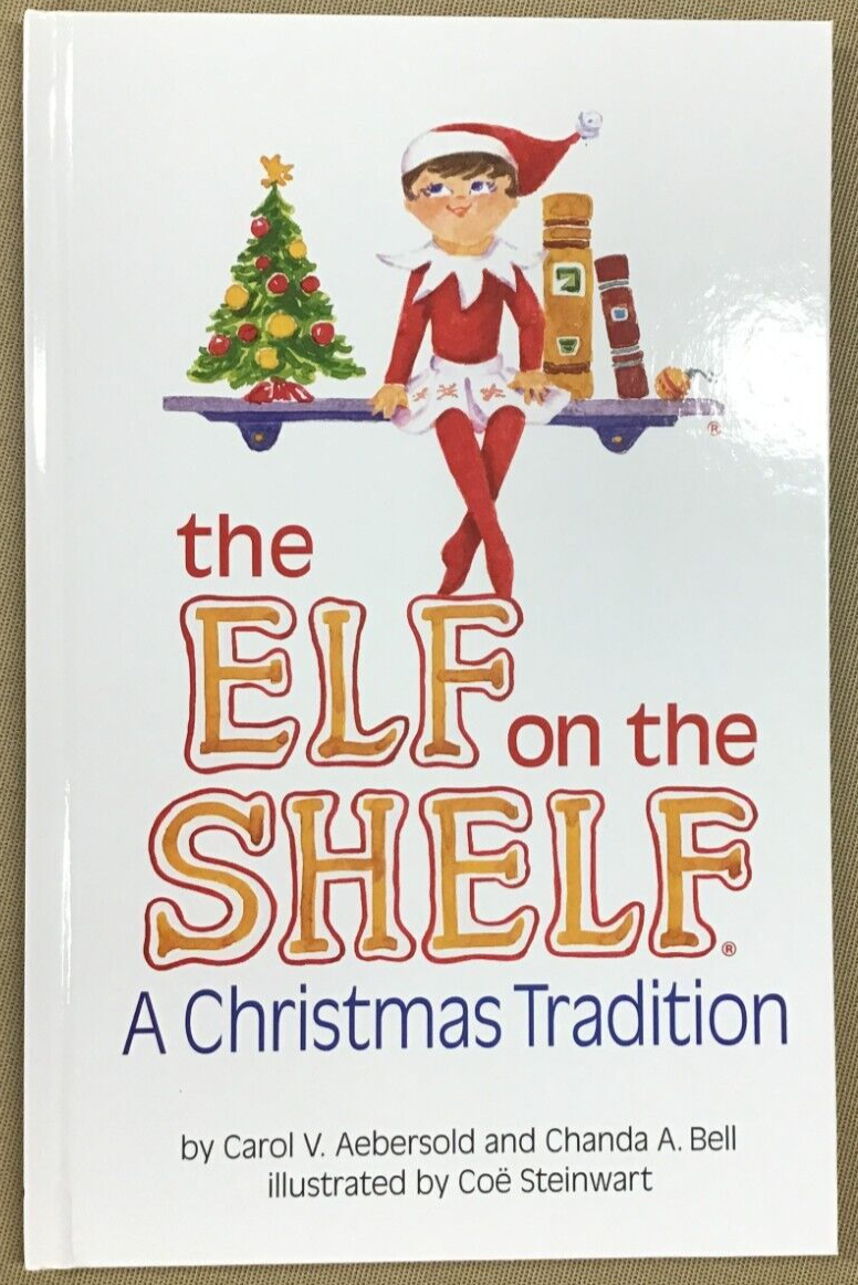 The Elf on the Shelf : Light Girl by Chanda Bell and Carol V. Aebersold ...