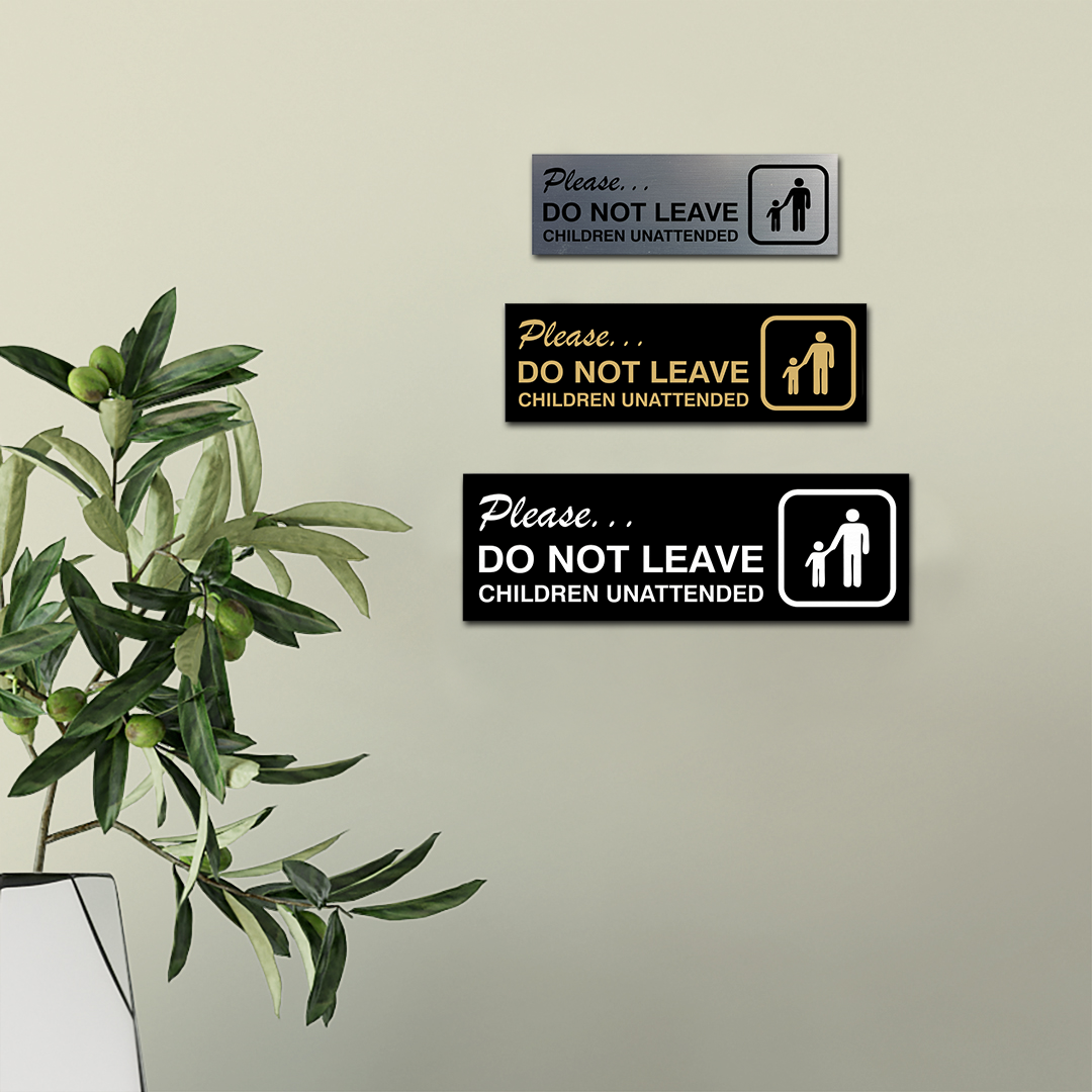 Do Not Leave Child Unattended Sign