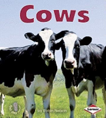Cows (First Step Nonfiction (Hardcover)) by Robin Nelson 9780761340577 ...