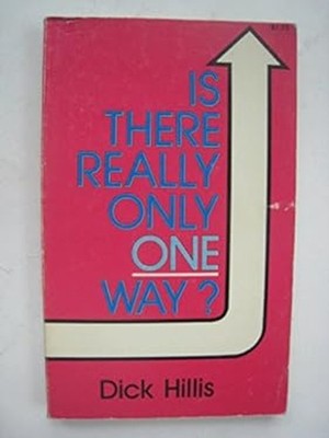 Is there really only one way? Hardcover Dick Hillis 9780884490050| eBay