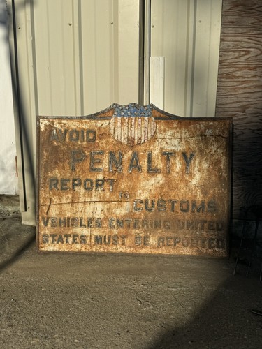 Antique Sign. Die Cut Cast Iron US Customs Boarder Patrol Sign From ...