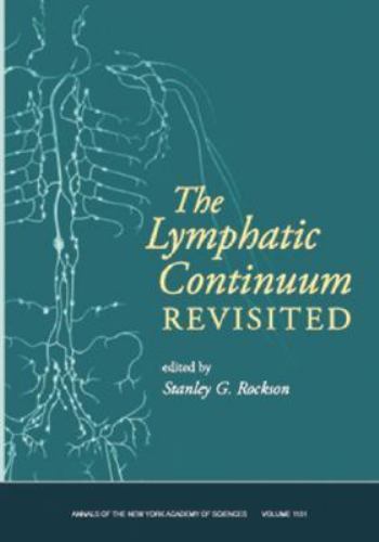 Annals of the New York Academy of Sciences Ser.: Lymphatic Continuum ...