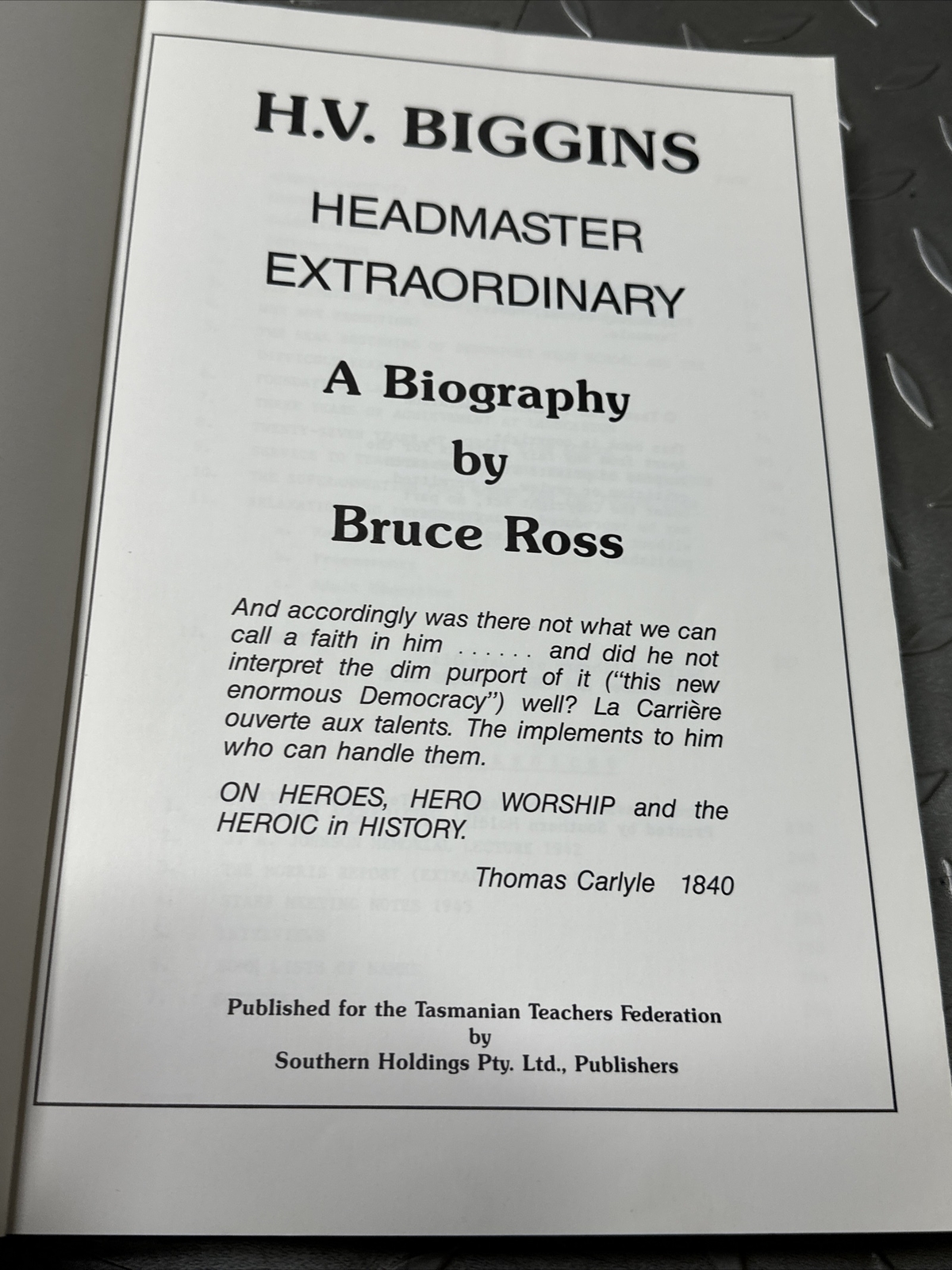 H V Biggins Bruce Ross Headmaster Extraordinary Tasmania History Book ...